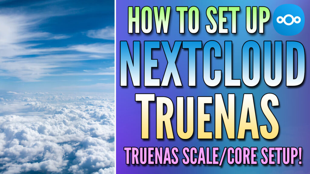 TrueNAS Core vs TrueNAS Scale: Which NAS OS to Pick?
